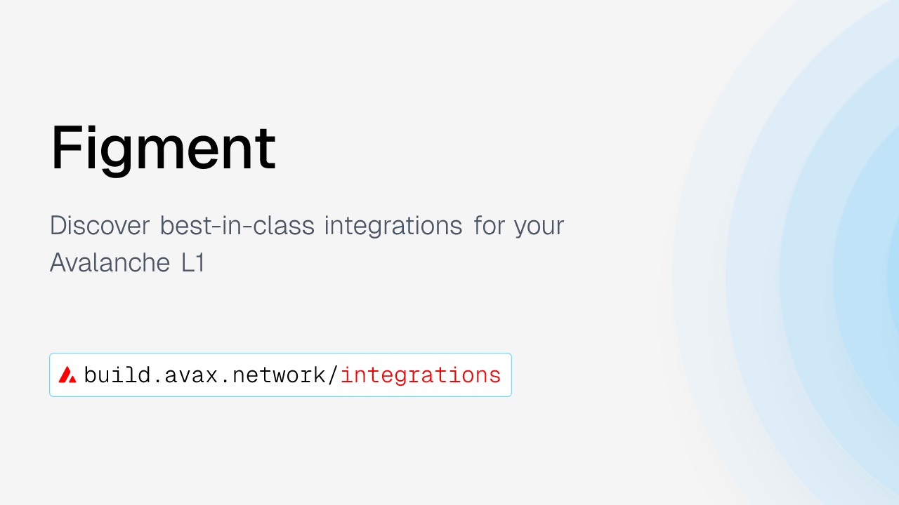 Figment | Avalanche Builder Hub